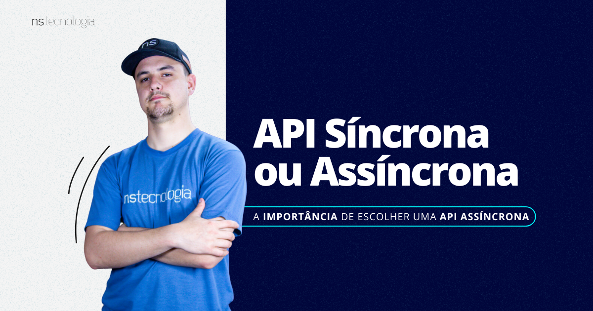 Síncrono ou Assíncrono - Blog | NS Tecnologia