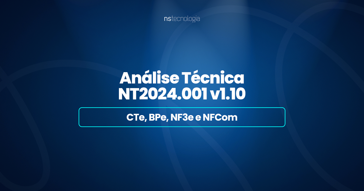 NT 2024.001 v1.10 CTe, BPe, NF3e e NFCom - Blog | NS Tecnologia